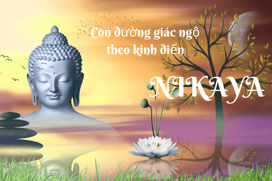 Con đường giác ngộ theo kinh điển Nikaya